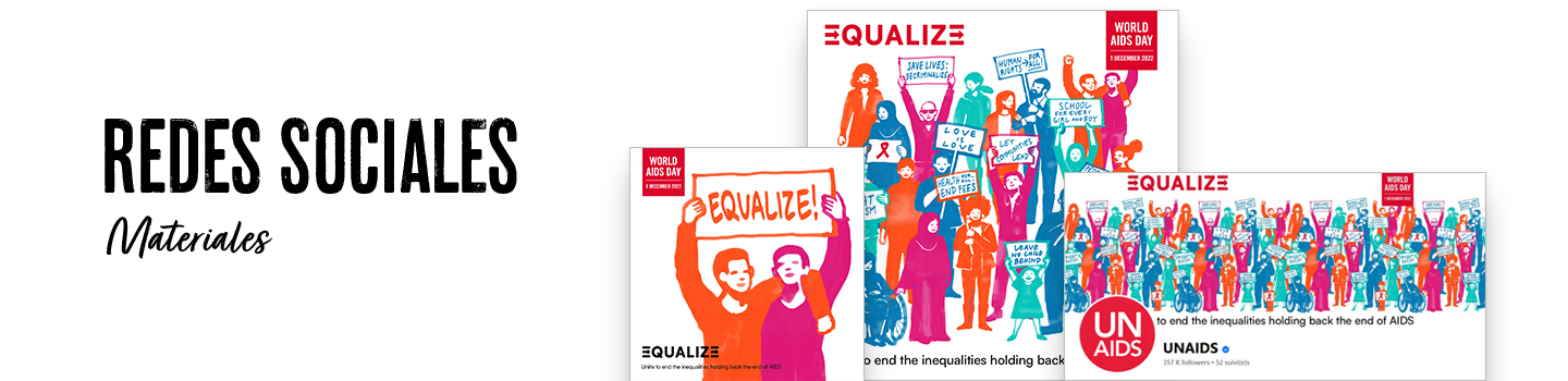 Día Mundial del Sida 2022 — Igualdad Ya | ONUSIDA